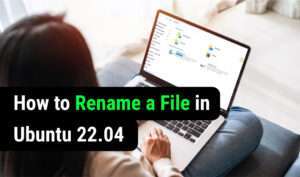 How to Rename a File on Ubuntu 22.04 - Greenwebpage Community