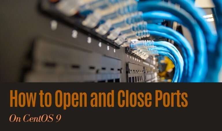 How to Open and Close Ports on CentOS 9 - Greenwebpage Community