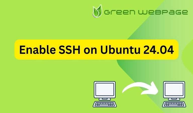 How to Enable SSH on Ubuntu 24.04 - Greenwebpage Community
