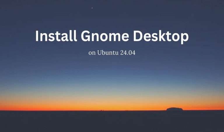 How to Install Gnome Desktop on Ubuntu 24.04: Top 2 Methods - Greenwebpage Community