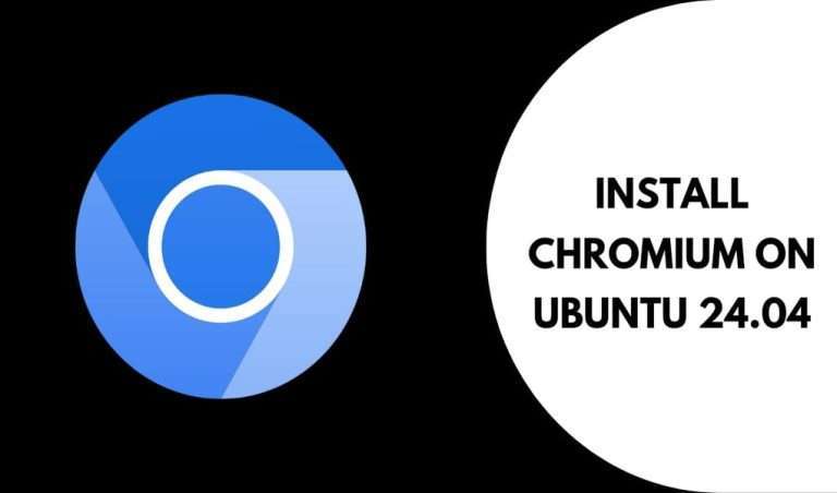 How to Install Chromium Web Browser on Ubuntu 24.04: Step-by-Step ...